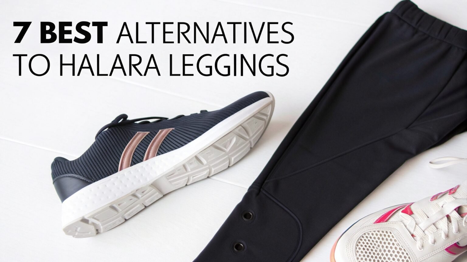 7 Best Alternatives to Halara Leggings That Combine Comfort and Style